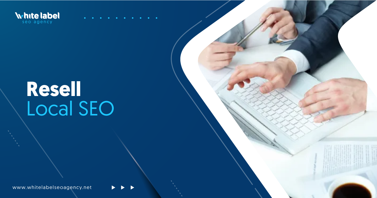 Resell Local SEO l White Label SEO Agency l Outsource SEO